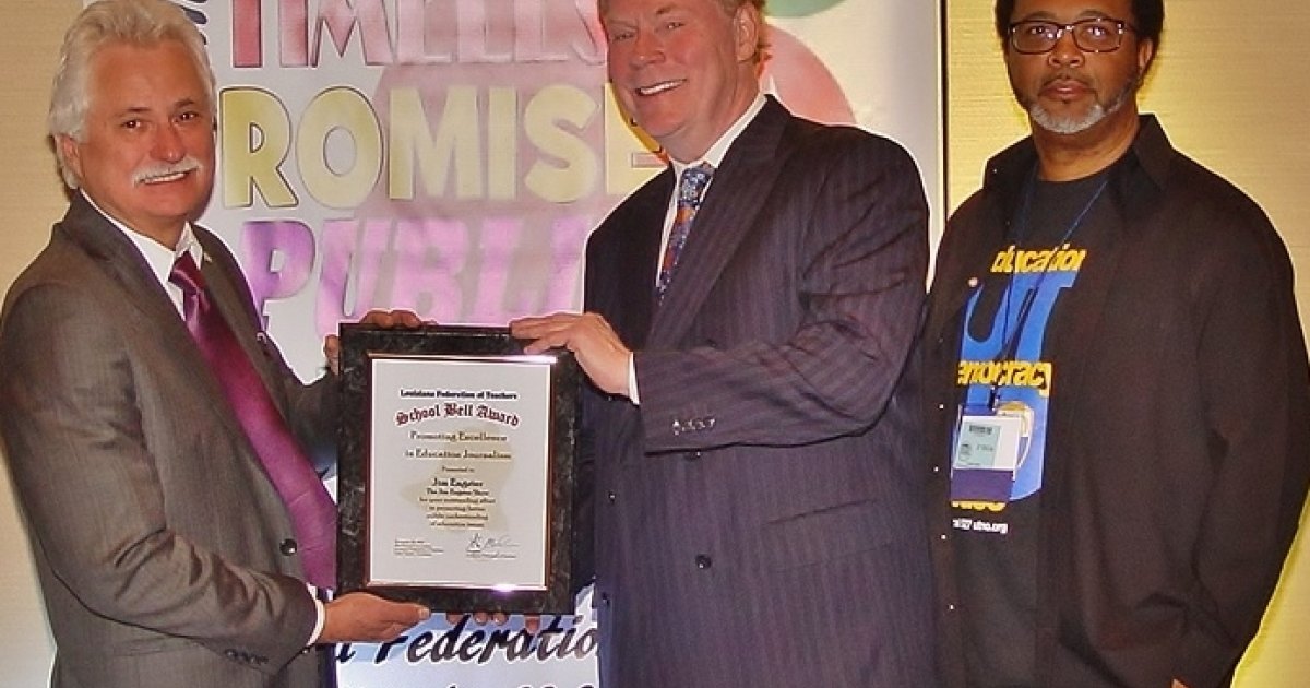 LFT presents School Bell Award to Jim Engster | Louisiana Federation of ...