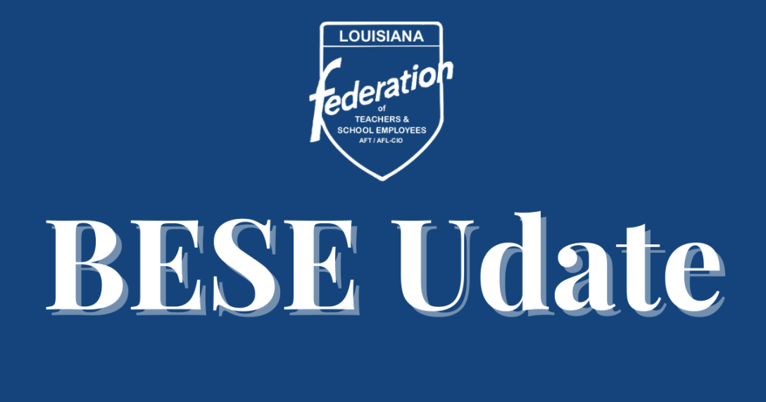 BESE | Louisiana Federation of Teachers